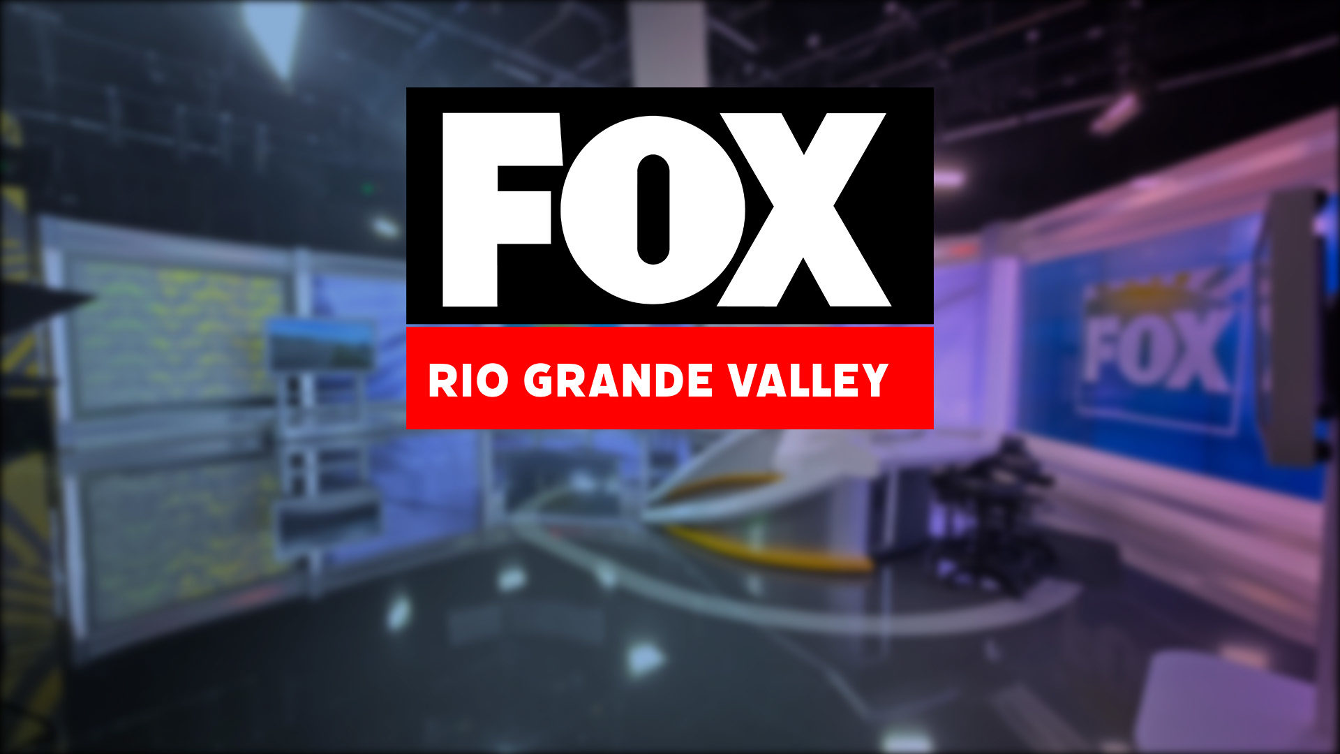 Fox Home - Fox Rio Grande Valley